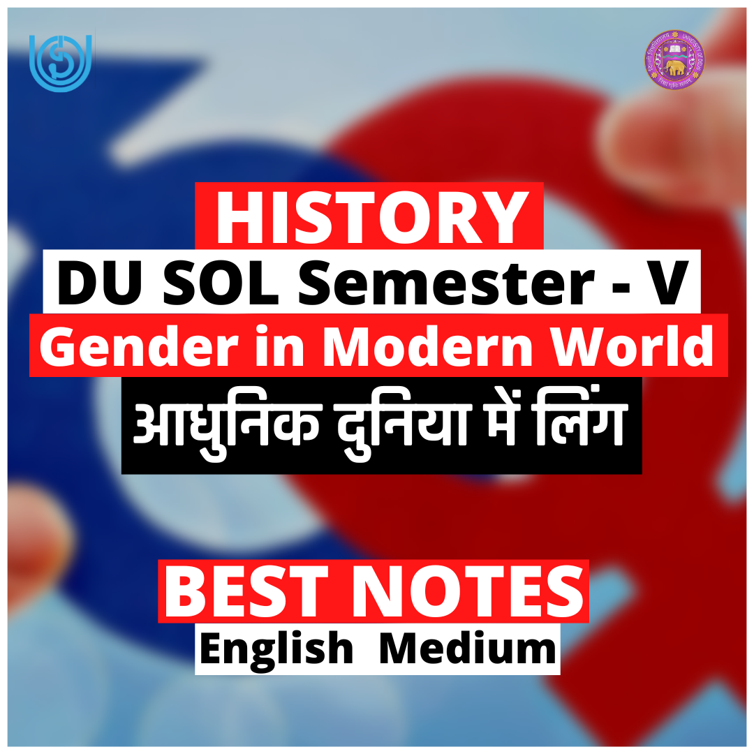 B.A Program DU SOL Semester 5th Gender in Modern World Best Notes