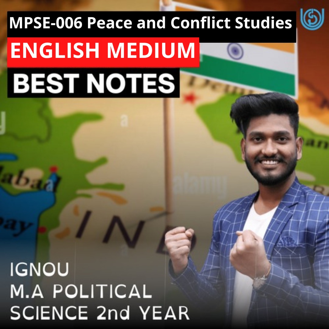 IGNOU M.A Political Science 2nd Year MPSE - 006 Peace and Conflict ...