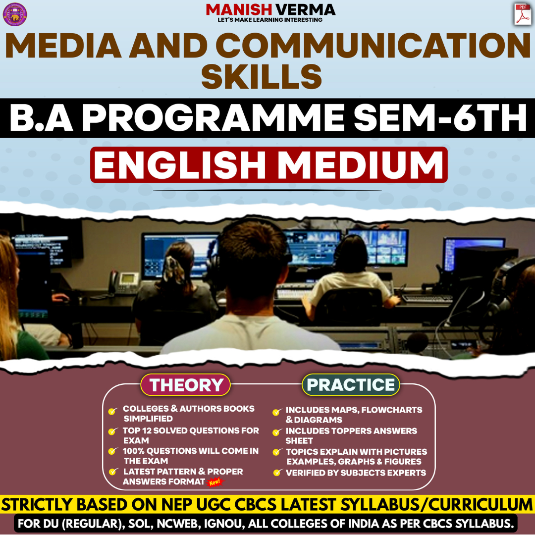 B.A. PROG. DU SOL Semester 6th Media and Communication Skills Notes ...