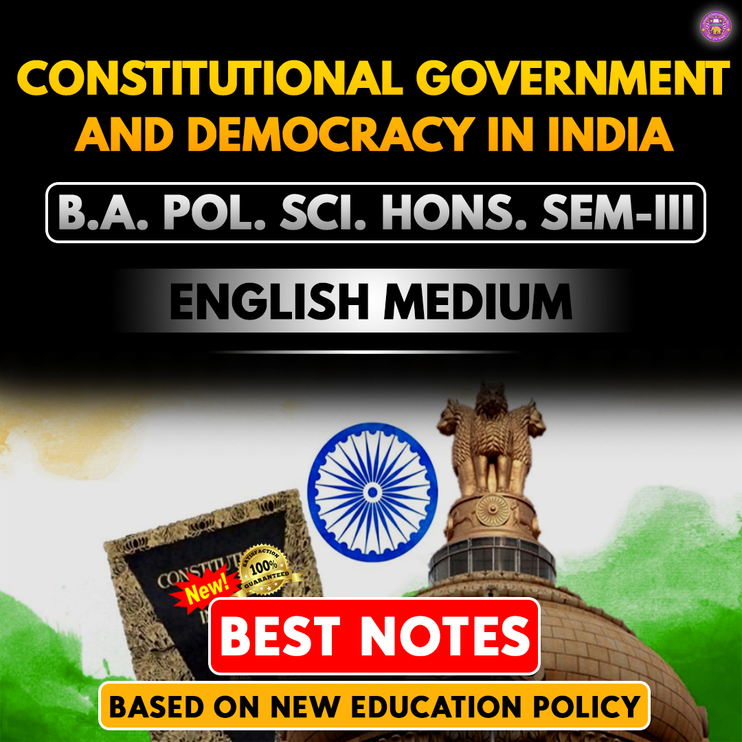 B.A Pol. Sci. Hons. Semester 3rd Constitutional Government and ...