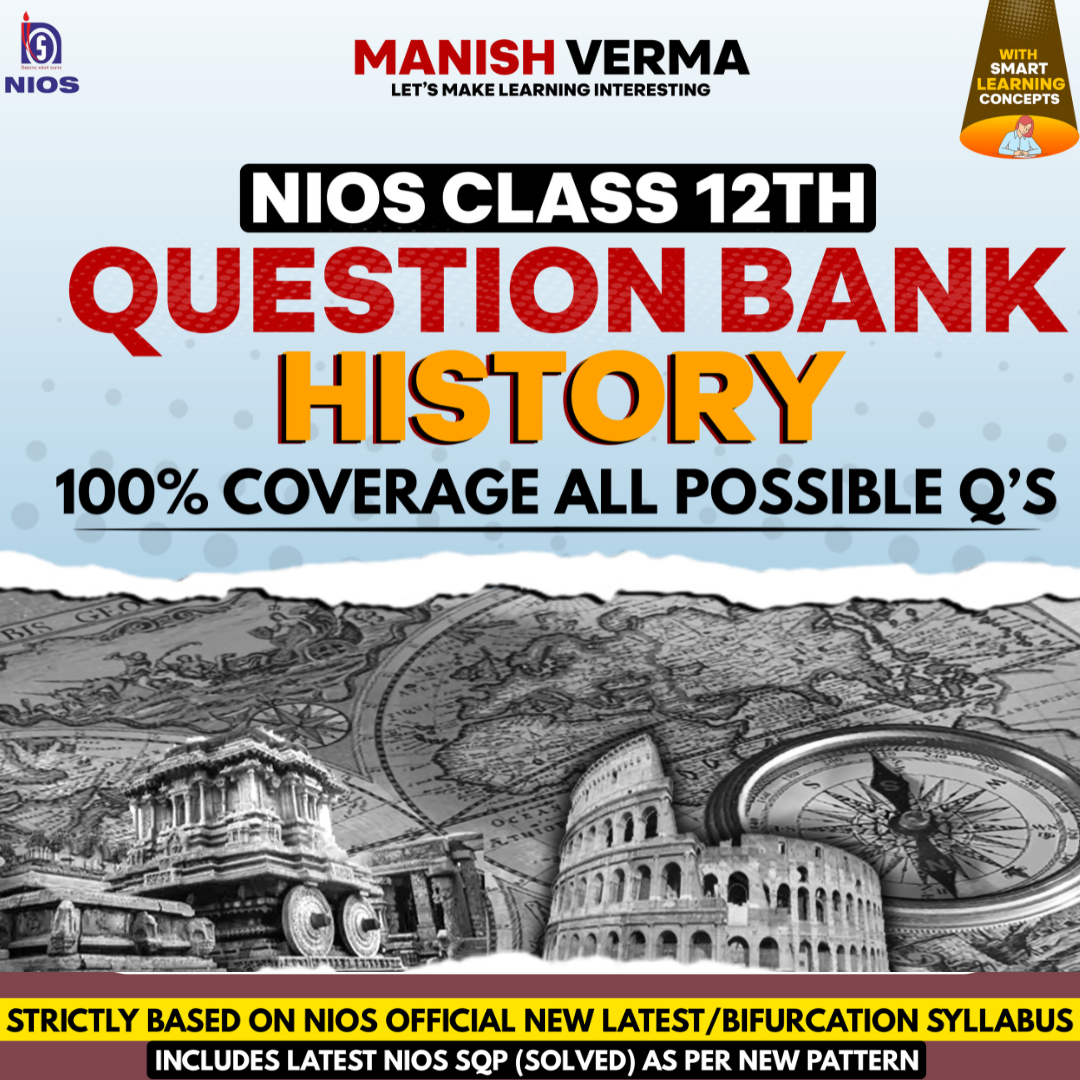 NIOS Class 12th History (315) Question Bank Notes in English Medium By ...